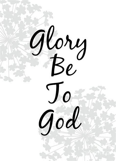 Glory Be To God Digital Art By Tina Lecour Pixels