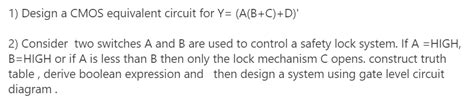 Solved Design A CMOS Equivalent Circuit For Y Chegg Com