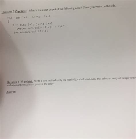 Solved What Is The Exact Output Of The Following Code Show