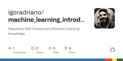 GitHub Igoradriano Machine Learning Introduction Repository With Introductory Machine