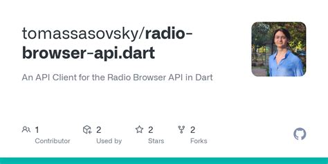 Github Tomassasovskyradio Browser Apidart An Api Client For The Radio Browser Api In Dart
