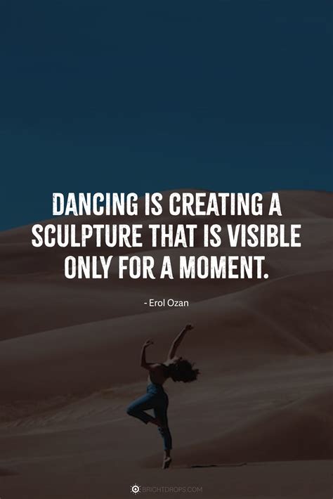 Dancing Funny Quotes 300 Inspirational Dance Quotes