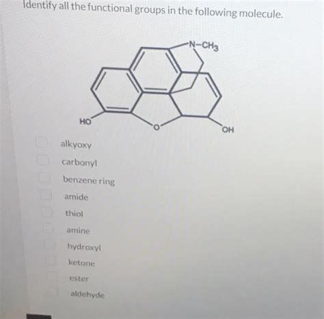 Solved Identify All The Functional Groups In The Following