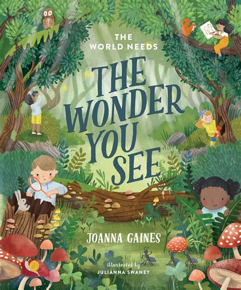 The World Needs The Wonder You See By Joanna Gaines Goodreads