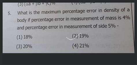 what is the maximum percentage error in density of a body if percentage e
