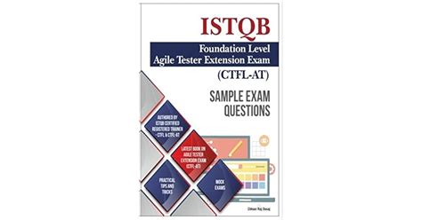 Sample Exam Questions Istqb Foundation Level Agile Tester Extension Exam By Chhavi Raj Dosaj