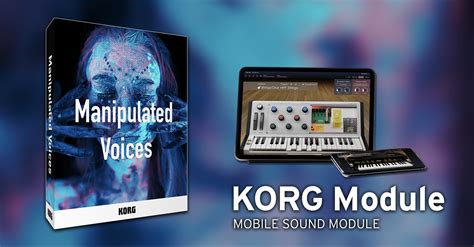 News Manipulated Voices A New Expansion Sound Pack For Korg Module Korg Usa