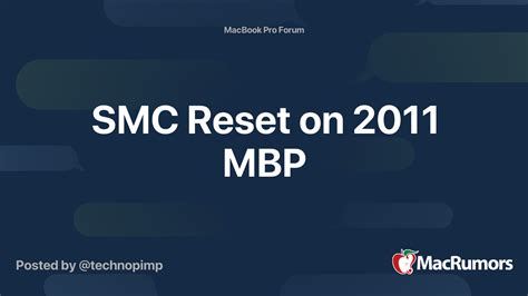 smc reset on 2011 mbp macrumors forums