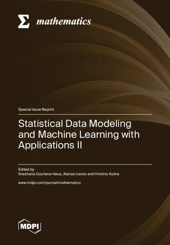 Statistical Data Modeling And Machine Learning With Applications Ii Pdf Epub Version
