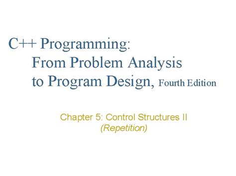 C Programming From Problem Analysis To Program Design