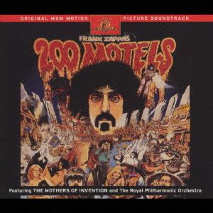 200 Motels 200モーテルズfrank Zappa And The Mothers Of Inventionフランク・ザッパ
