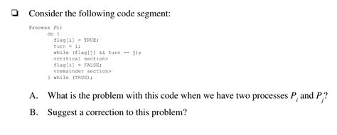 solved consider the following code segment process pi do