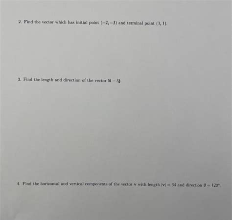 solved 2 find the vector which has initial point −2 −3