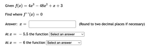 solved given f x 4x3−48x2 x 3 find where f′′ x 0 answer