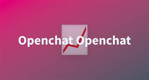 Openchat Openchat A Hugging Face Space By Awip