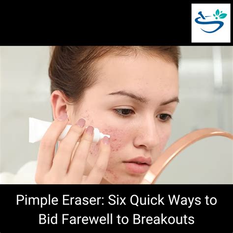 Pimple Eraser Solution Say Goodbye To Pimples With The Ultimate