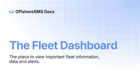 The Fleet Dashboard Offshoresms Docs