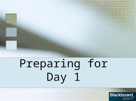 ppt preparing for day 1 day 1 tasks tasks include creating an