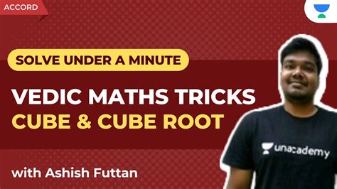 CUBE CUBE ROOT SOLVE UNDER A MINUTE VEDIC MATHS TRICKS ASHISH FUTTAN YouTube