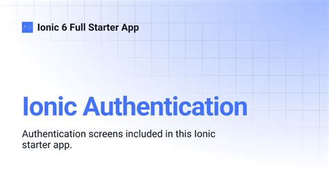 Ionic Authentication Ionic 6 Full Starter App