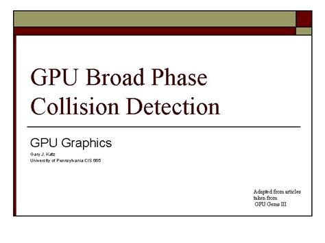 Gpu Broad Phase Collision Detection Gpu Graphics Gary