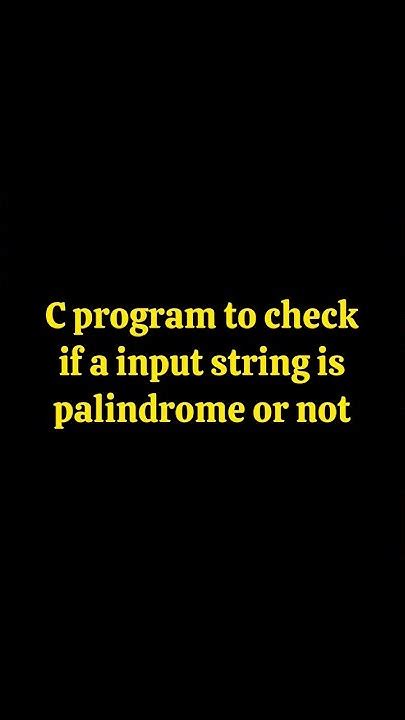 C Program To Check Palindrome Itzrafiq Coding Programming Seba