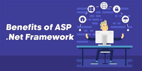 benefits of asp framework