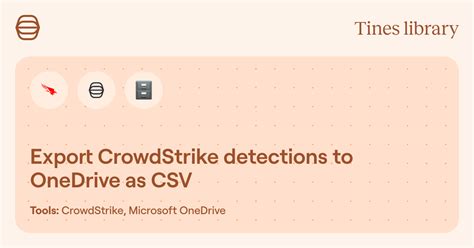 Export Crowdstrike Endpoint Alerts To Onedrive As Csv Library Tines