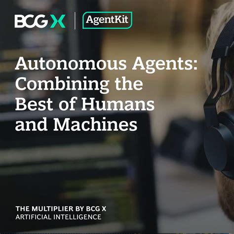 Dan Martines On Linkedin Autonomous Agents Combining The Best Of Humans And Machines
