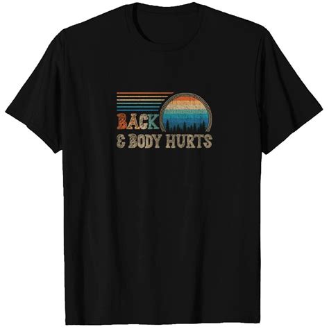 Back And Body Hurts Meme T Shirt Id 12625045 By Gerson Silva Printblur
