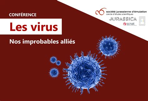 Conférence Les Virus Nos Improbables Alliés Vendredi 8 Mars 2024