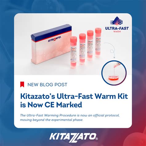 Kitazatos Ultra Fast Warming Kit Is Now Ce Marked