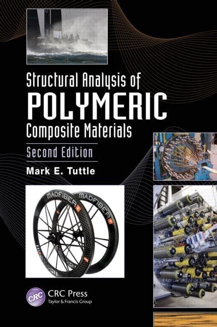 Structural Analysis Of Polymeric Composite Materials