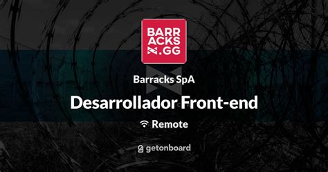 Desarrollador Front End At Barracks Spa Remote Work From Home Get On Board