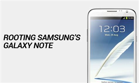 How To Root The Samsung Galaxy Note Flexispy Blog