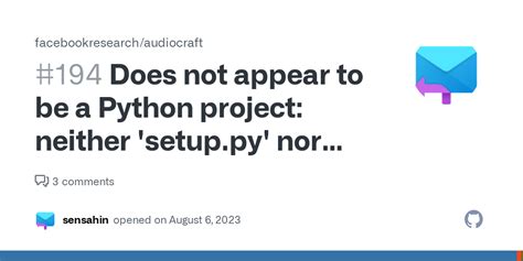 Does Not Appear To Be A Python Project Neither Setup Py Nor Pyproject Toml Found Issue