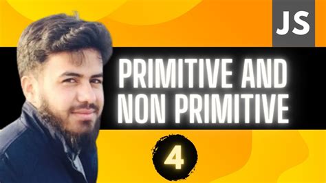 Primitive And Non Primitive Data Types In Javascript Javascript