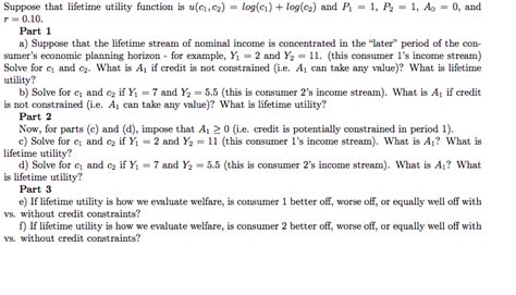 Solved Suppose That Lifetime Utility Function Is Ua Ca