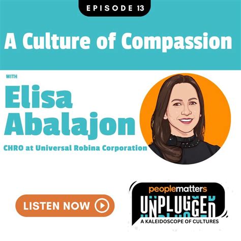 Elisa Abalajon On Linkedin Ep 13 A Culture Of Compassion