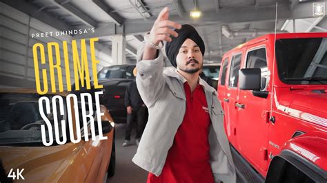 Crime Score Official Music Video Preet Dhindsa New Punjabi Song