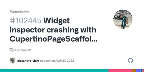 Widget Inspector Crashing With CupertinoPageScaffold Vscode Issue Flutter Flutter