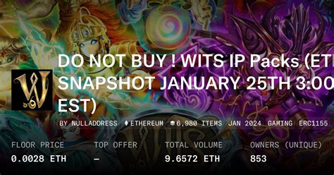 Do Not Buy Wits Ip Packs Eth Snapshot January 25th 3 00 Pm Est