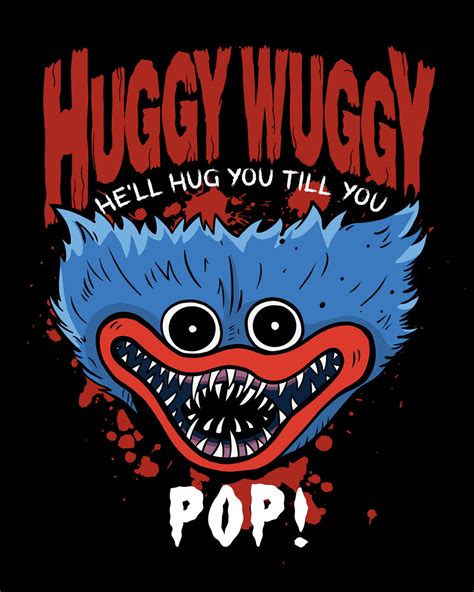 Huggy Wuggy Hell Hug You Till You Pop Tee Poppy Playtime Official Store