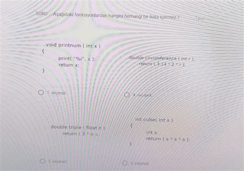 solved aşağıdaki fonksiyonlardan hangisi herhangi bir hata