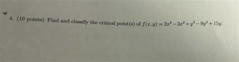 Solved 10 ﻿points ﻿find And Classify The Critical
