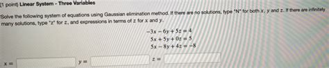Solved 1 Point Linear System Three Variables Solve The