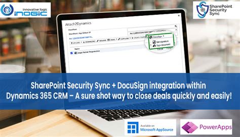 Sharepoint Security Sync Docusign Integration Within Dynamics 365 Crm A Sure Shot Way To