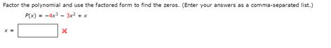 Solved Factor the polynomial and use the factored form to | Chegg.com