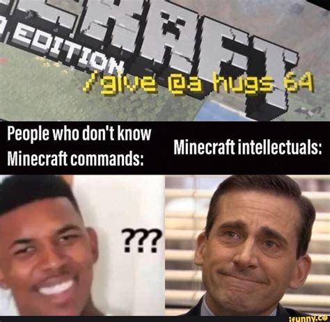Minecraftcommands Memes Best Collection Of Funny Minecraftcommands