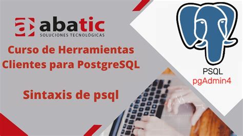 Curso De Herramientas Clientes Para Postgresql Clase 02 Sintaxis De